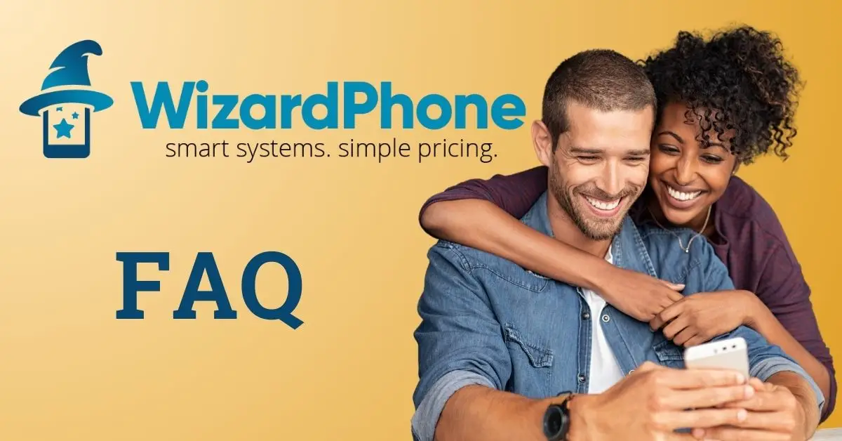 Wizard Phone FAQs | Quick Answers to Common Questions